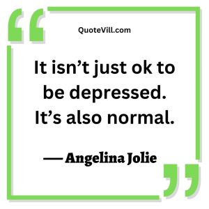 63 Uplifting "Its Okay To Not Be Okay" Quotes for Hard Times