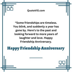 70 Best Friendship Anniversary Quotes For Friends
