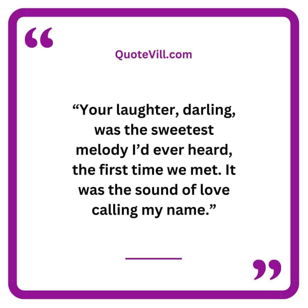 38 Remembering The Day We First Met Quotes With Your Partner