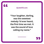 38 Remembering The Day We First Met Quotes With Your Partner