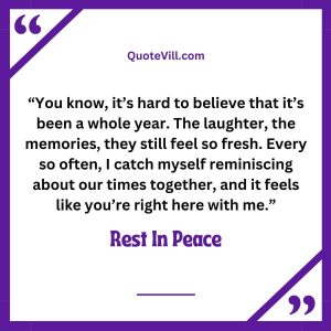 70 Heartfelt 1 Year Death Anniversary Quotes