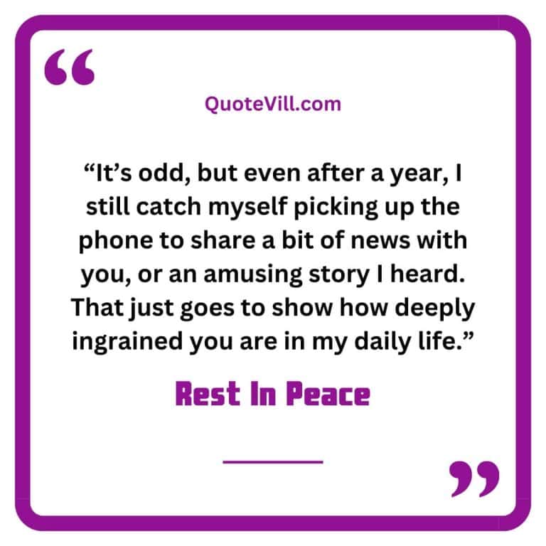 70 Heartfelt 1 Year Death Anniversary Quotes
