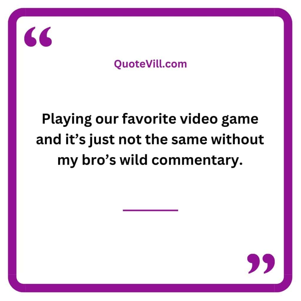 100 Heartwarming I Miss You Quotes For Brother 5983