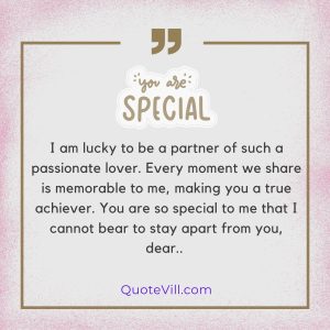 60 You Are Special To Me Quotes for Special Person In Your Life