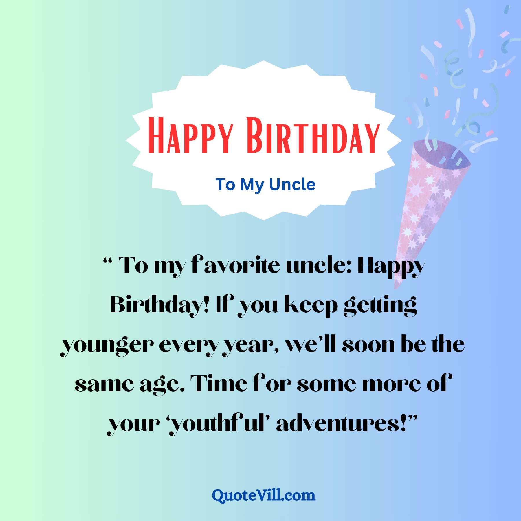 60 Trending Birthday Wishes for My Uncle