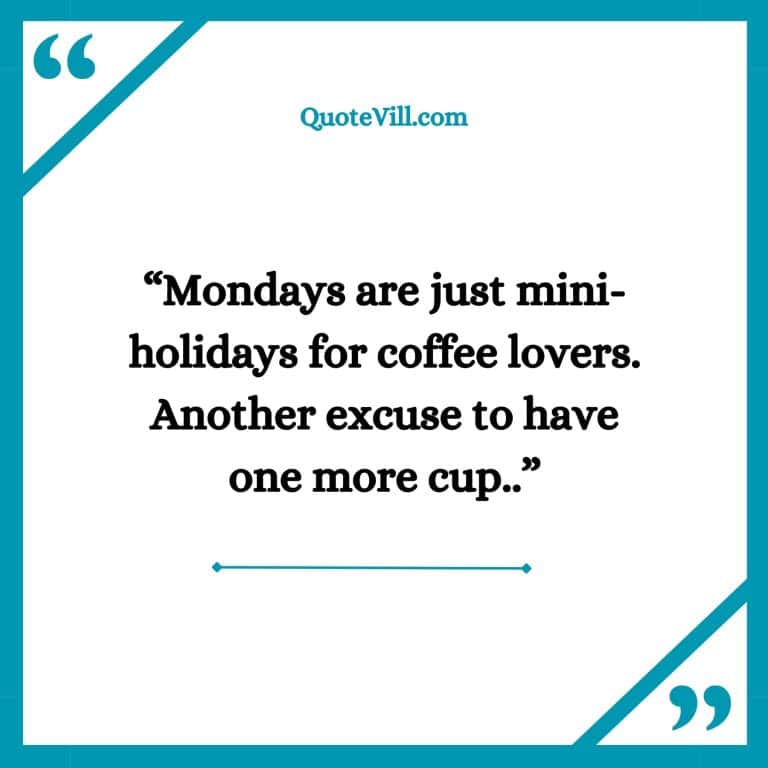 100 Funny Monday Quotes to Cheer Up Your Workday