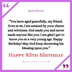 100 Heartfelt 85th Birthday Wishes For Friends And Family